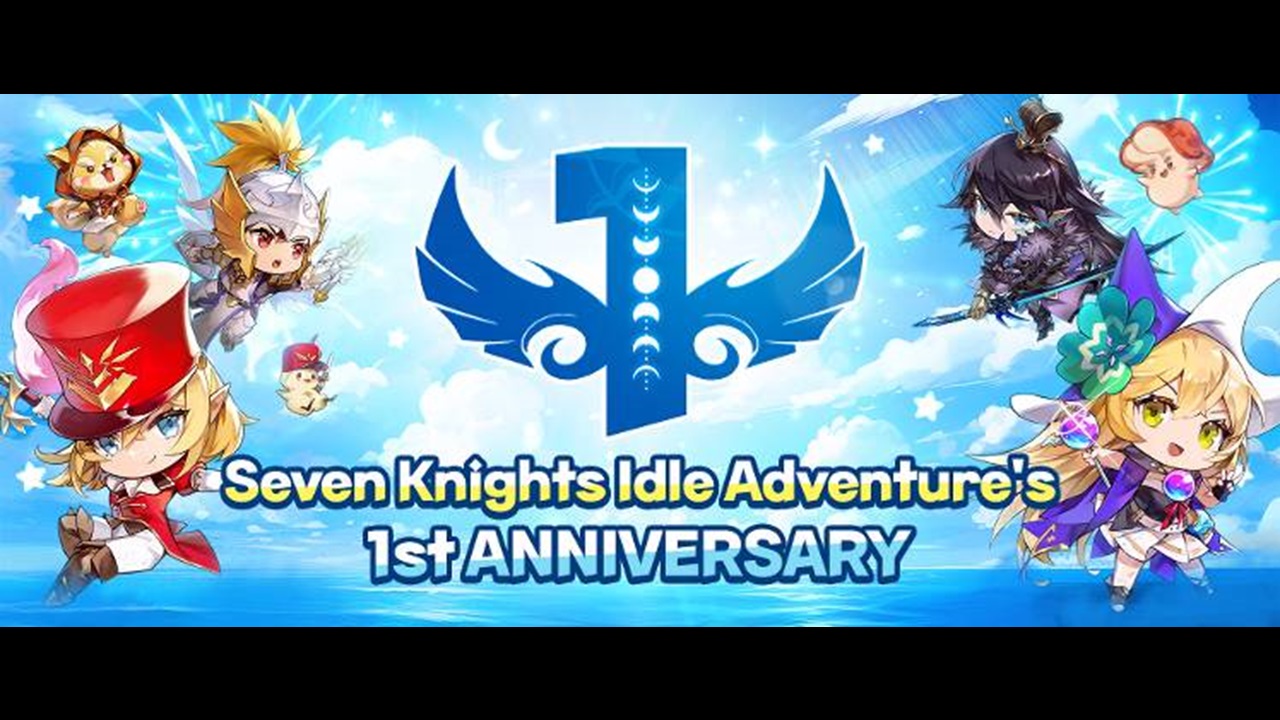 Celebrate Seven Knights Idle Adventure’s 1st Anniversary With An Epic ...