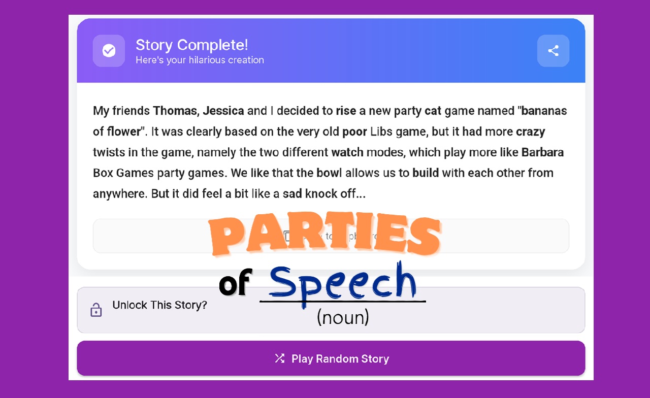 Parties of Speech Is a Fresh Take on the Timeless Fill-in-the-Blank ...